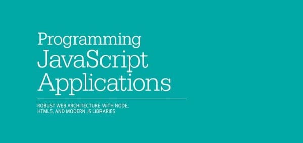 Oreillys Programming Javascript Applications By Eric Elliott For Free Early Access Release